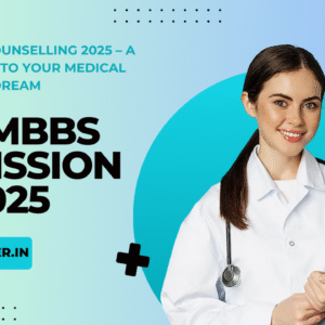 📚 MBBS Admission in India 2025: Timeline, Eligibility, Process, Seats ...